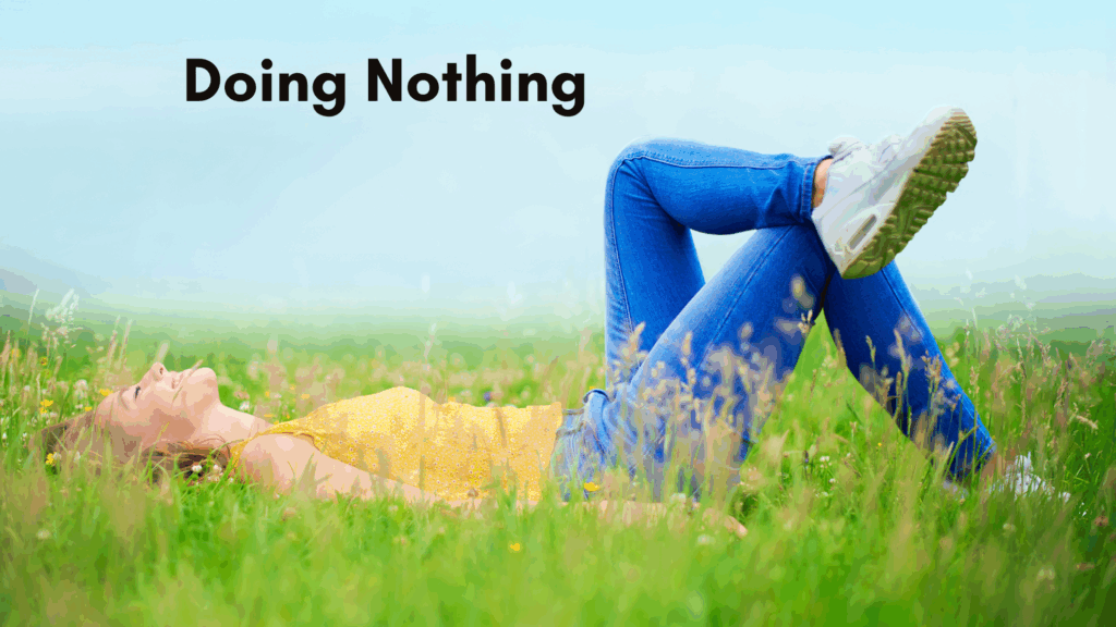 Doing Nothing - Christian Minimalism